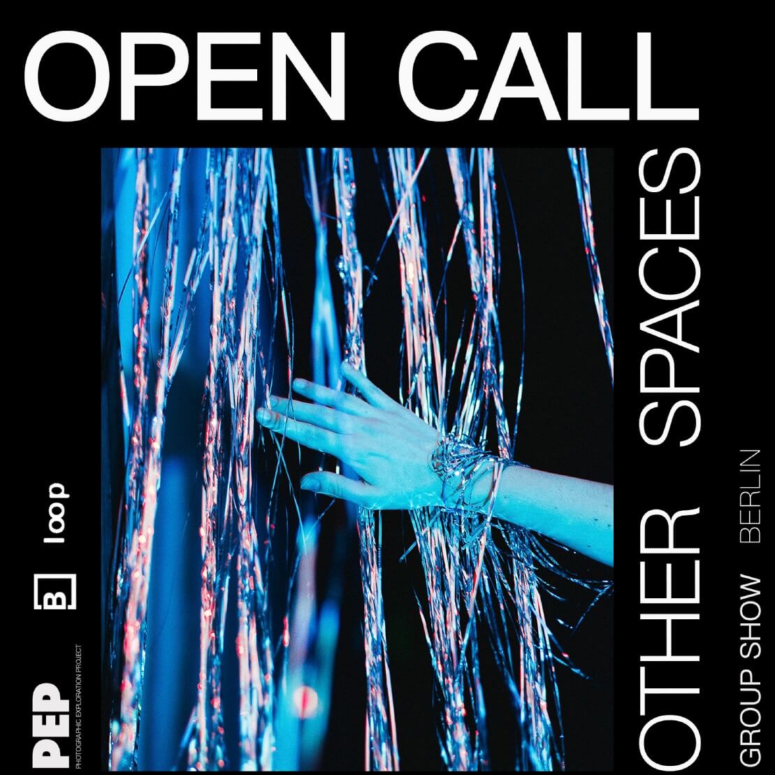 Other Spaces – take part in the next PEP group exhibition in Berlin ...